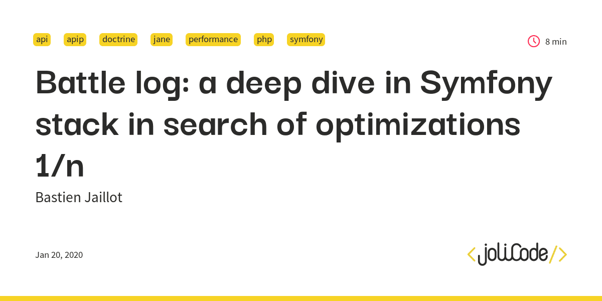 Battle log: a deep dive in Symfony stack in search of optimizations 1/n - JoliCode