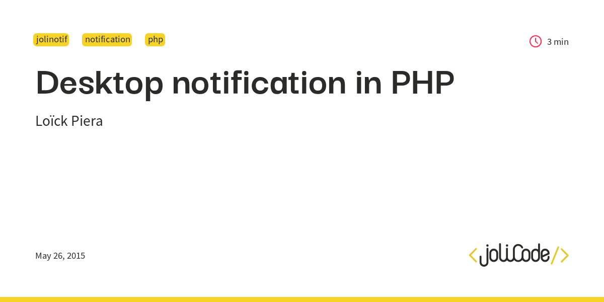 Desktop notification in PHP - JoliCode