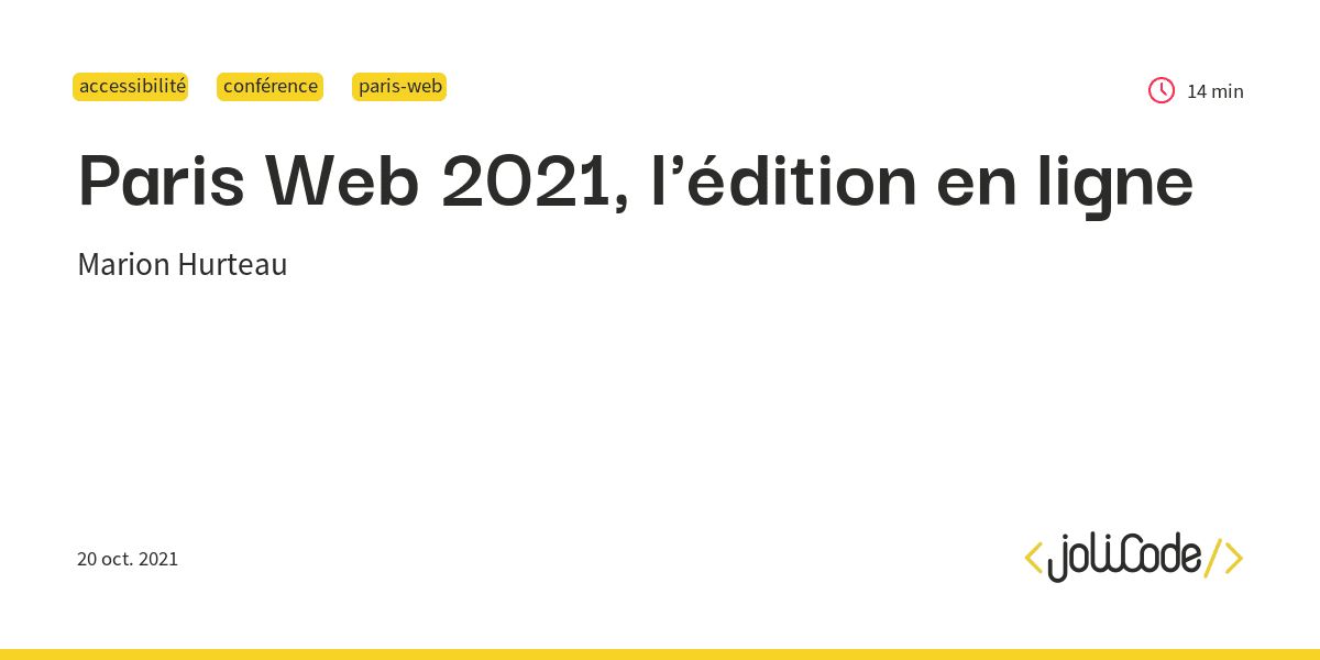 Paris Web 2021, l'édition en ligne - JoliCode