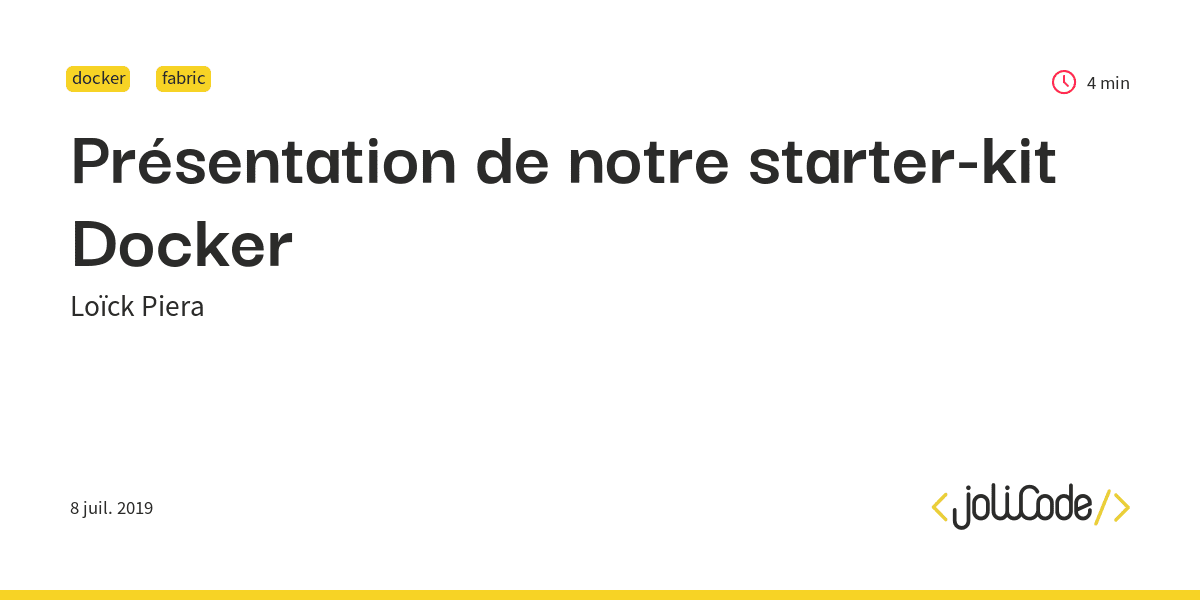 Présentation de notre starter-kit Docker - JoliCode