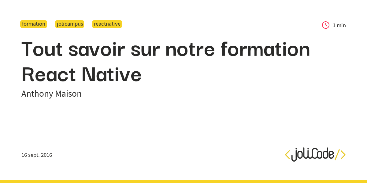 Tout savoir sur notre formation React Native - JoliCode