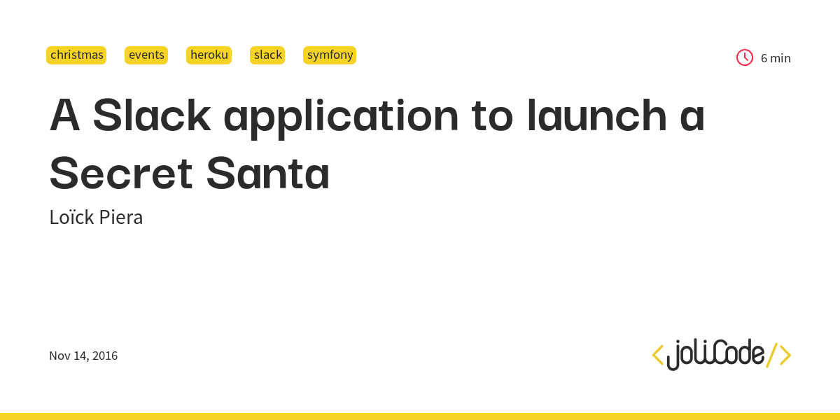 A Slack application to launch a Secret Santa - JoliCode