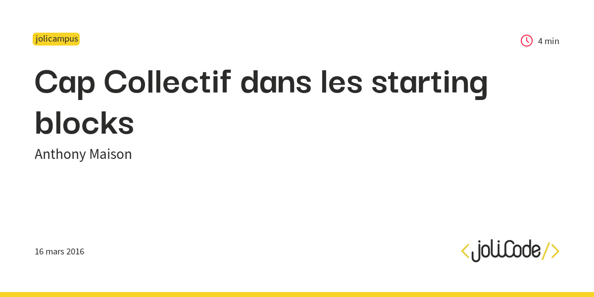 Cap Collectif dans les starting blocks - JoliCode