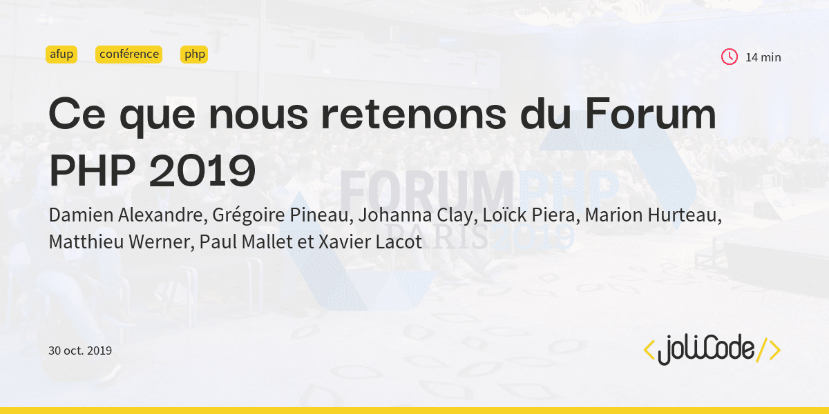 Ce que nous retenons du Forum PHP 2019 - JoliCode