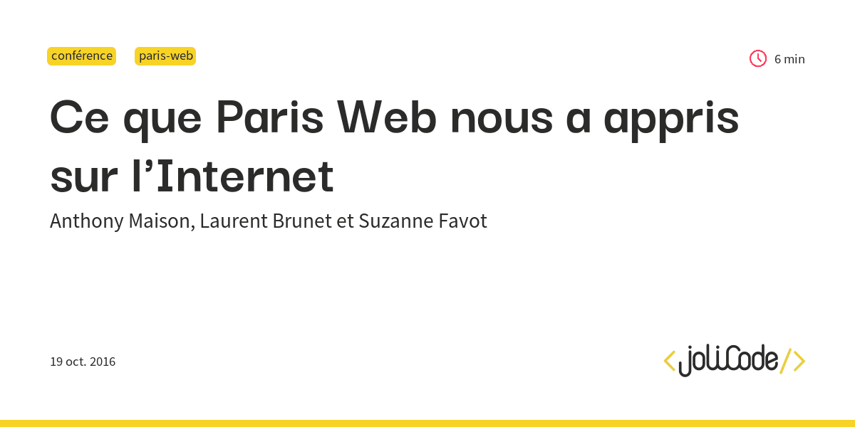Ce que Paris Web nous a appris sur l'Internet - JoliCode