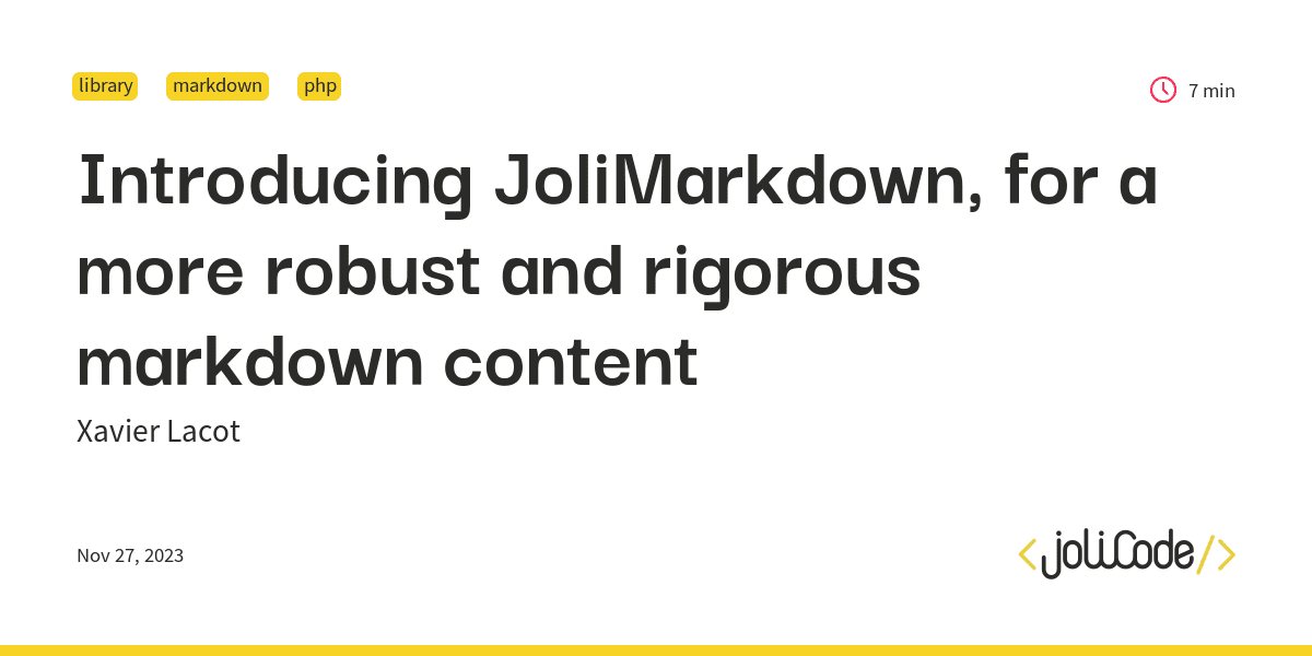 Introducing JoliMarkdown, for a more robust and rigorous markdown content - JoliCode