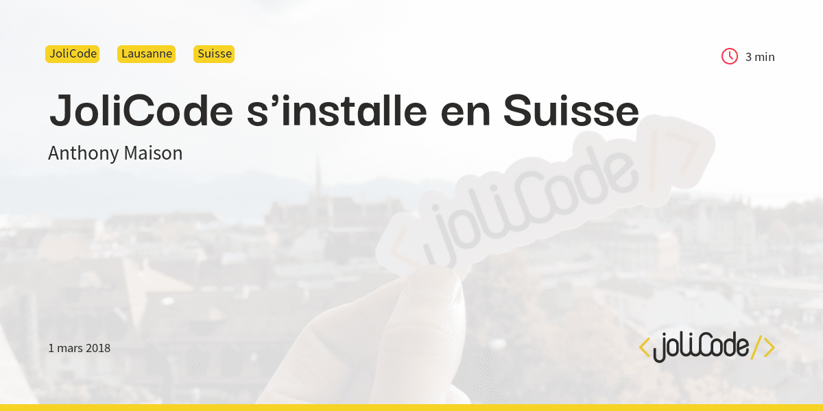 JoliCode s'installe en Suisse - JoliCode