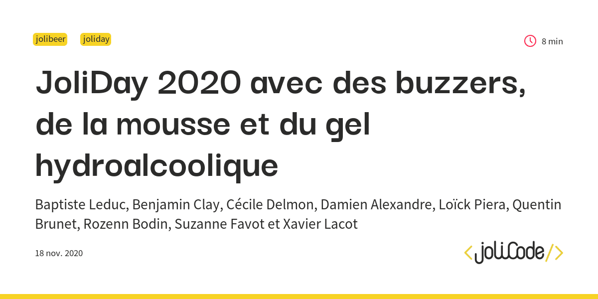 JoliDay 2020 avec des buzzers, de la mousse et du gel hydroalcoolique - JoliCode
