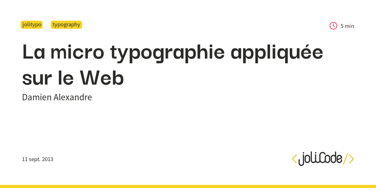 La micro typographie appliquée sur le Web - JoliCode