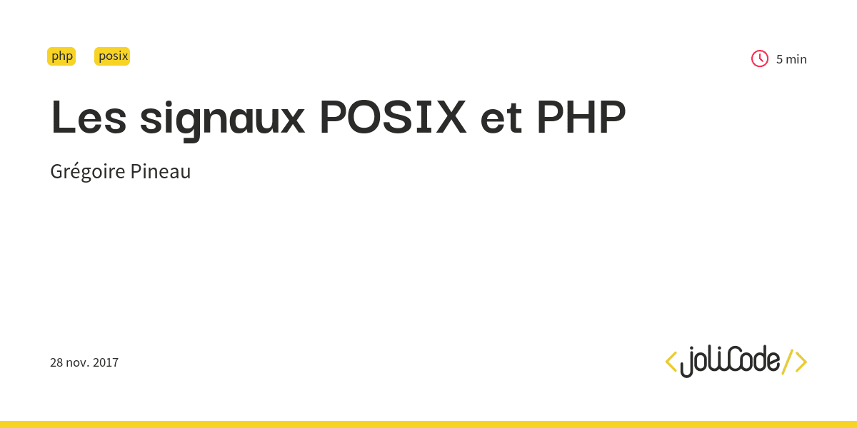 Les signaux POSIX et PHP - JoliCode