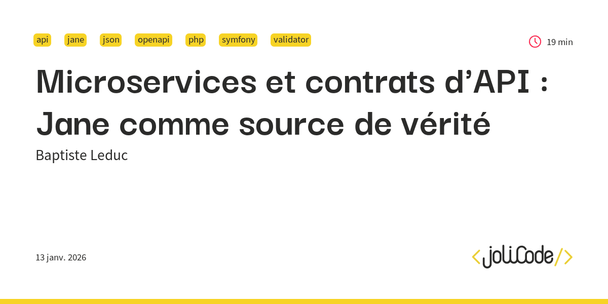 Microservices et contrats d'API : Jane comme source de vérité - JoliCode