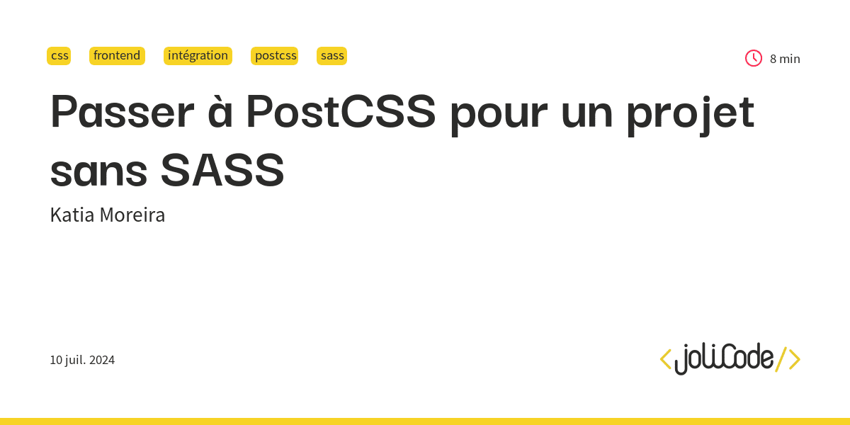 Passer à PostCSS pour un projet sans SASS - JoliCode