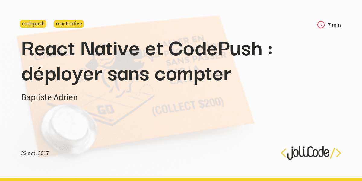 React Native et CodePush : déployer sans compter - JoliCode