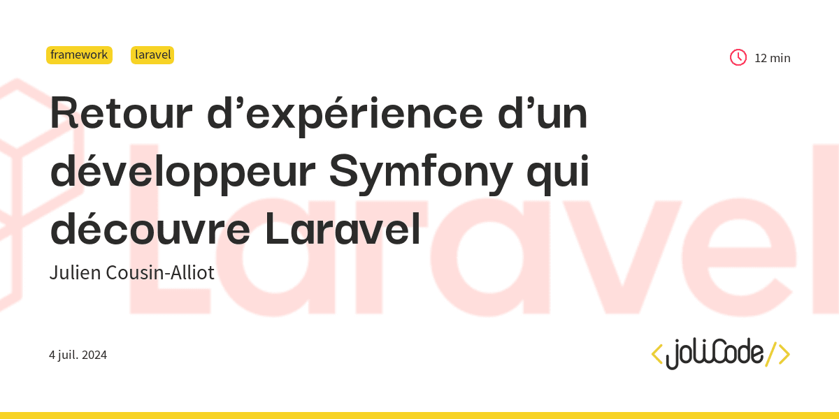 Retour d'expérience d'un développeur Symfony qui découvre Laravel ...
