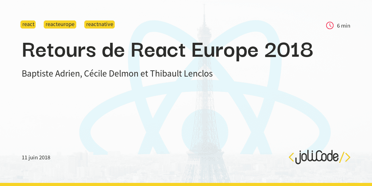 Retours de React Europe 2018 - JoliCode