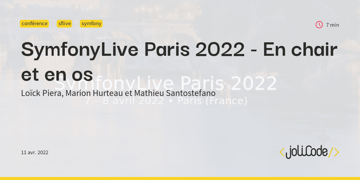 Symfonylive Paris 2022 En Chair Et En Os Jolicode 9180