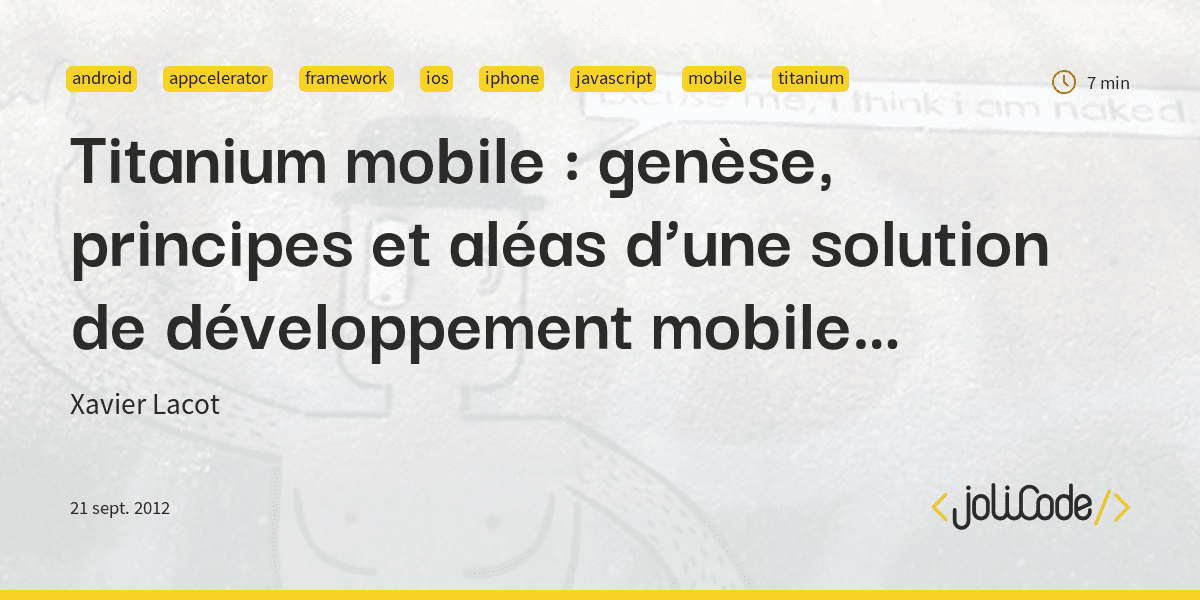 Titanium mobile : genèse, principes et aléas d’une solution de ...