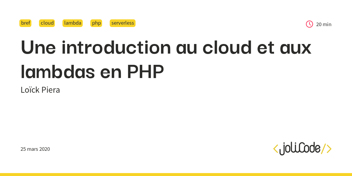 Une introduction au cloud et aux lambdas en PHP - JoliCode